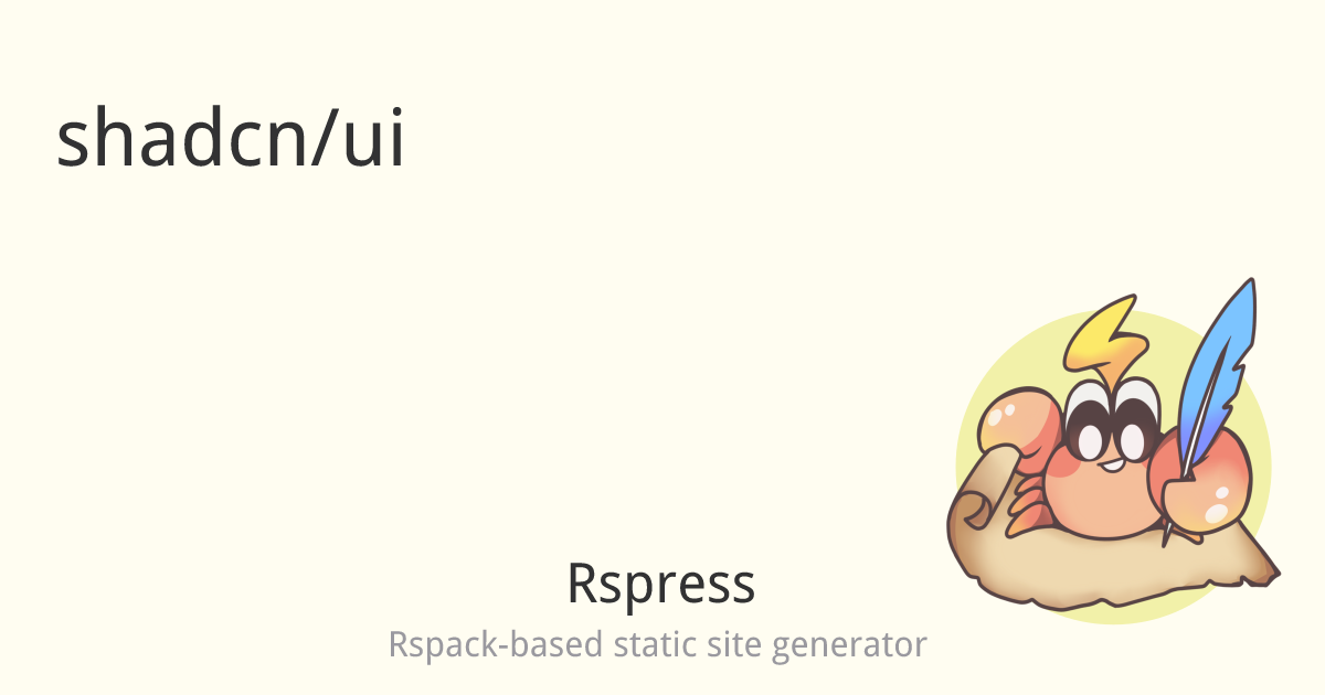 shadcn/ui - Rspress